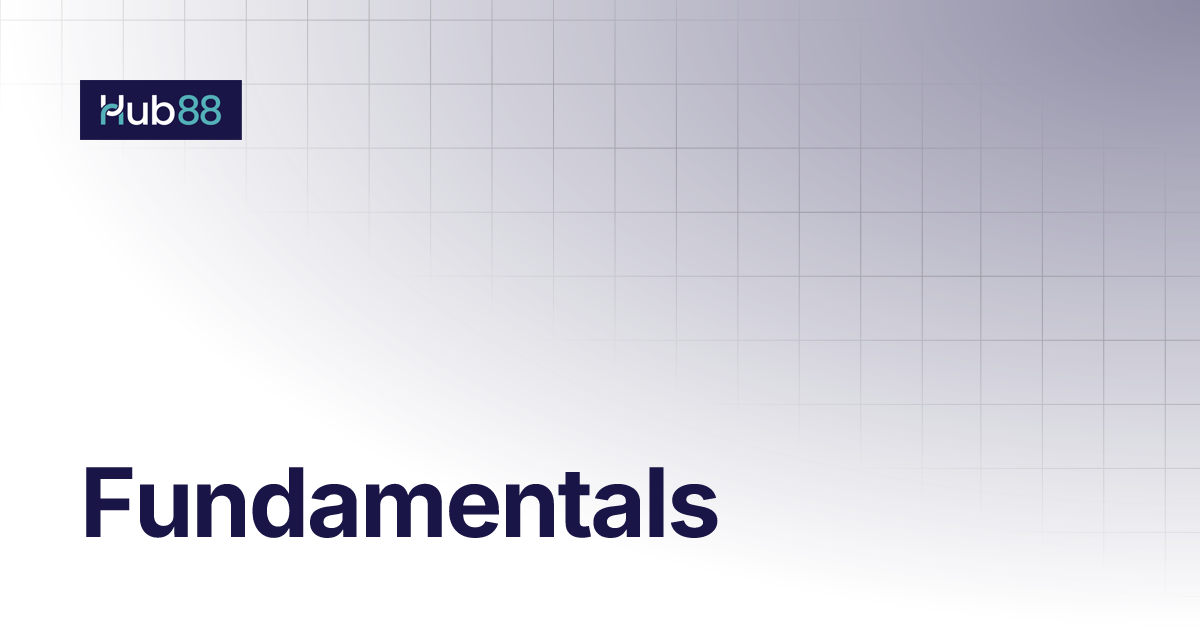 Fundamentals | Developers Docs | Hub88