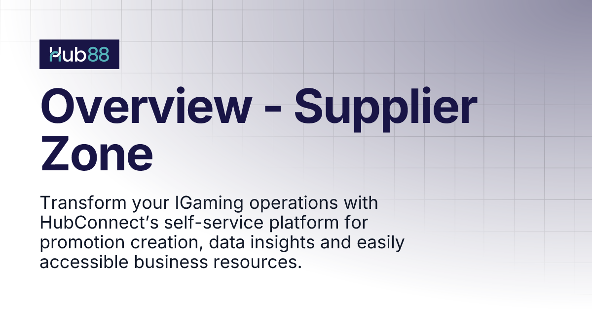 Overview - Supplier Zone | Hub88