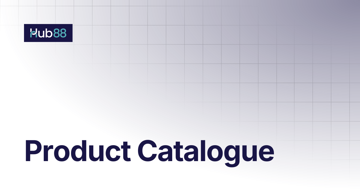 Product Catalogue | Hub88
